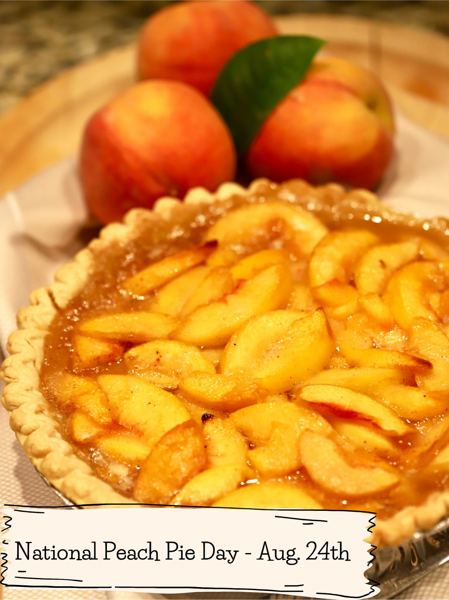 National Peach Pie Day - Exit Ninety Two